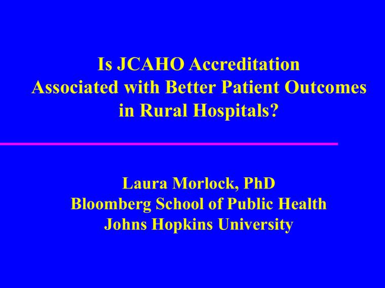 🔥 Free Download Is Jcaho Accreditation Associated With Better Patient ...