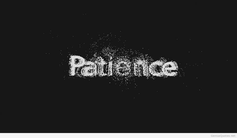 🔥 [40+] Patience Wallpapers | WallpaperSafari