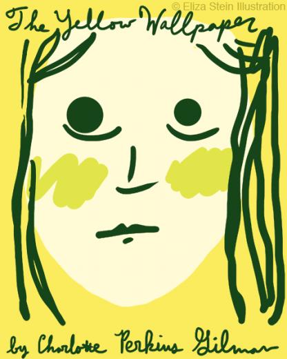 Free download The Yellow Wallpaper by Charlotte Perkins Gilman 1899 The ...