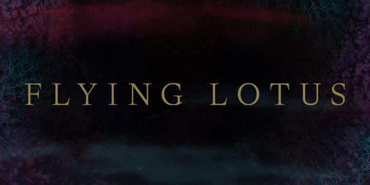 🔥 Free Download Flying Lotus Official Website F L A M G R The New Album ...