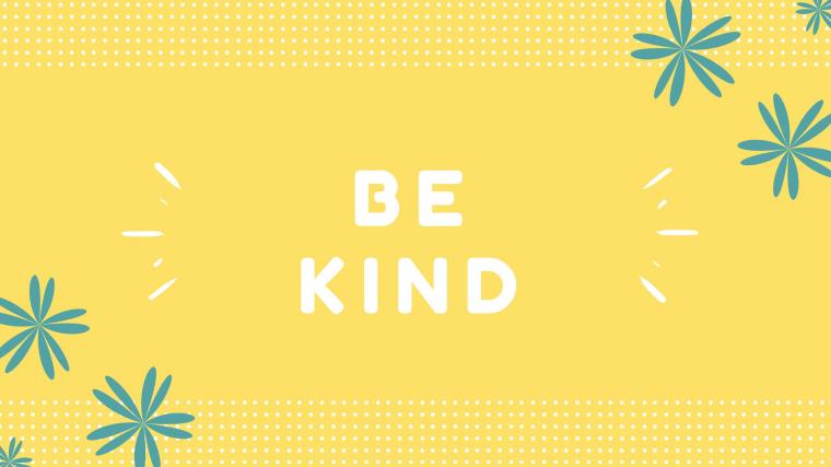 🔥 Free Download Be Kind Desktop Wallpaper Quotes Screensavers by ...