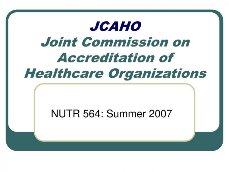 🔥 Free Download Ppt Jcaho Joint Commission On Accreditation Of ...